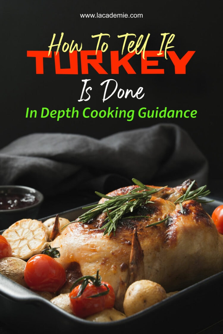 How To Tell If Turkey is Done: With or Without a Thermometer