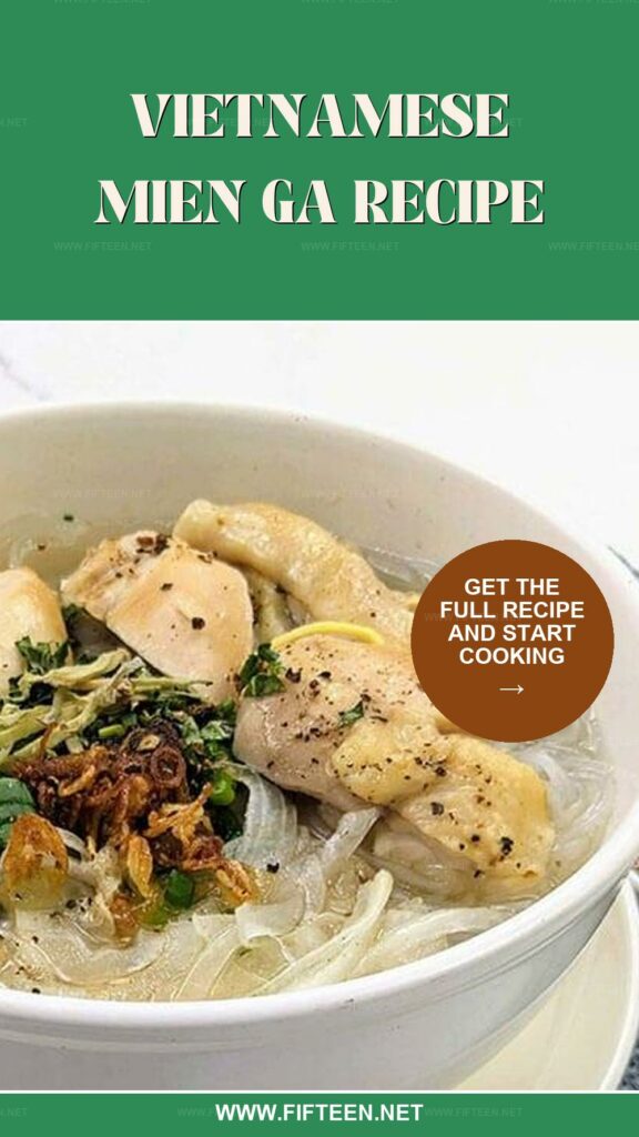 Miến Gà Recipe (Vietnamese Chicken Glass Noodle Soup)