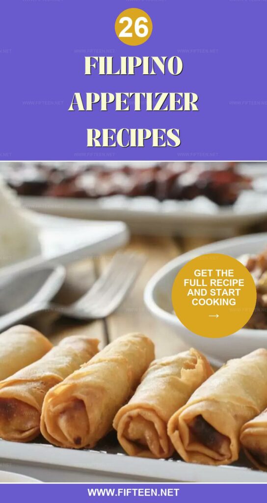 26 Popular and Traditional Filipino Appetizers