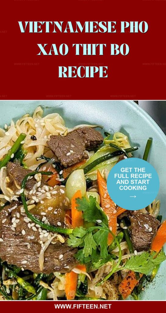 Phở Xào Thịt Bò Recipe (Vietnamese Stir-Fried Rice Noodles with Beef)