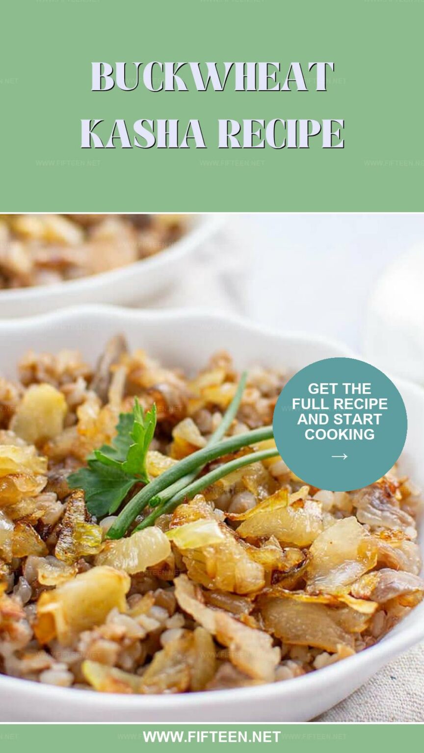 Classic Buckwheat Kasha Recipe for Any Meal